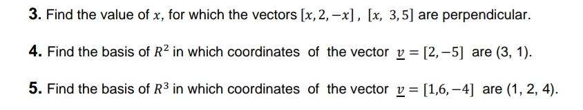 Solved Find the value of x, ﻿for which the vectors | Chegg.com