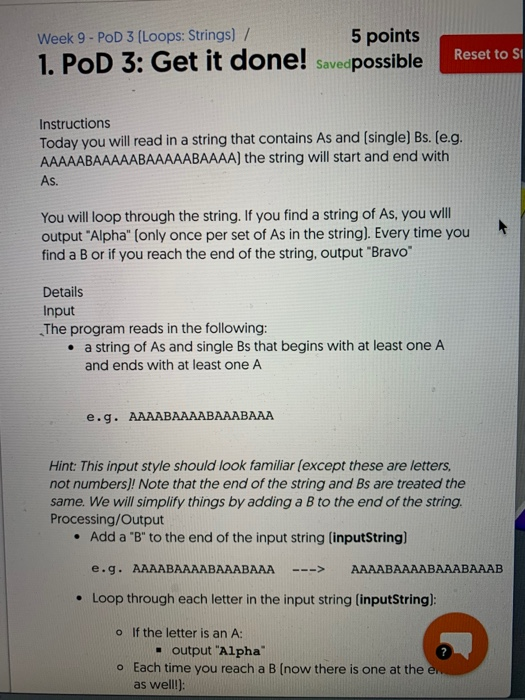 Solved Week 9-PoD 3 (Loops: Strings) / 1. PoD 3: Get it | Chegg.com