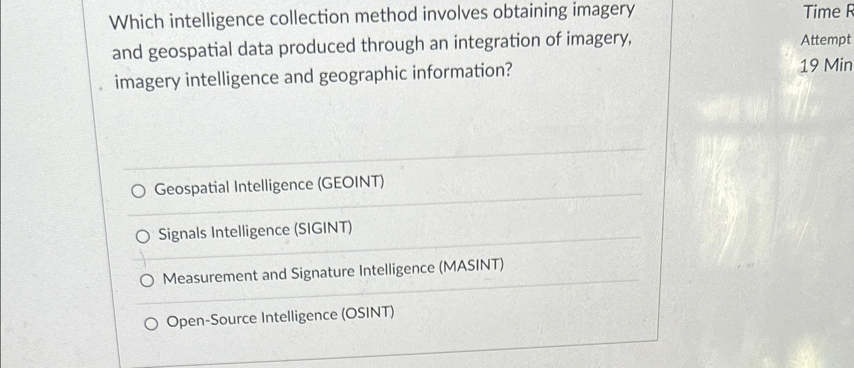 Solved Which intelligence collection method involves | Chegg.com