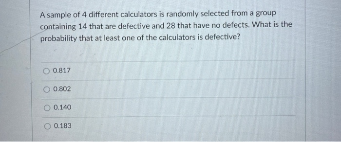Solved A sample of 4 different calculators is randomly | Chegg.com
