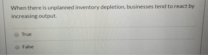 Solved When there is unplanned inventory depletion, | Chegg.com