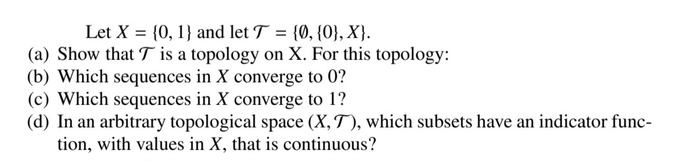 Solved Let x={0,1} ﻿and let T={O,{0},x}.(a) ﻿Show that T ﻿is | Chegg.com