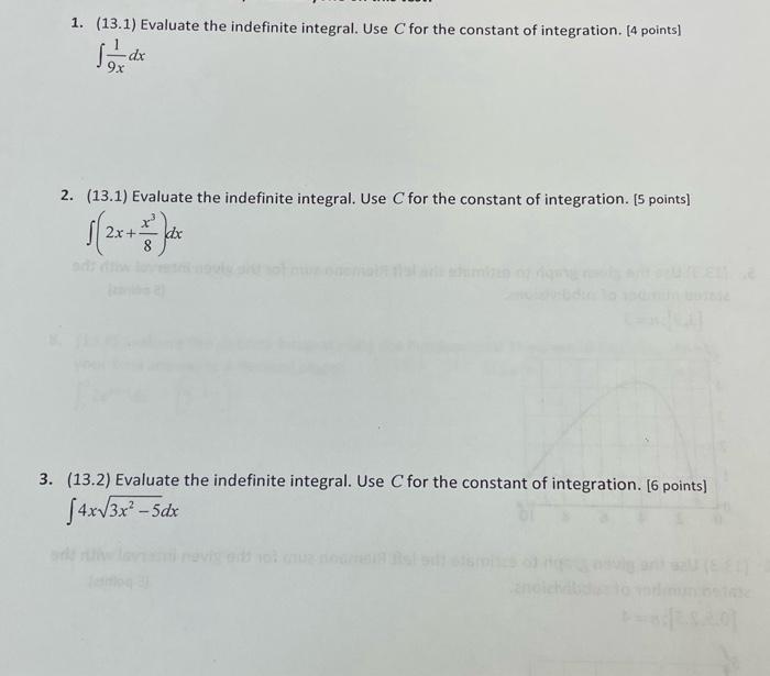 Solved 1. (13.1) Evaluate the indefinite integral. Use C for | Chegg.com