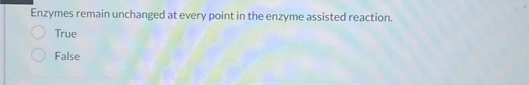 Solved Enzymes remain unchanged at every point in the enzyme | Chegg.com