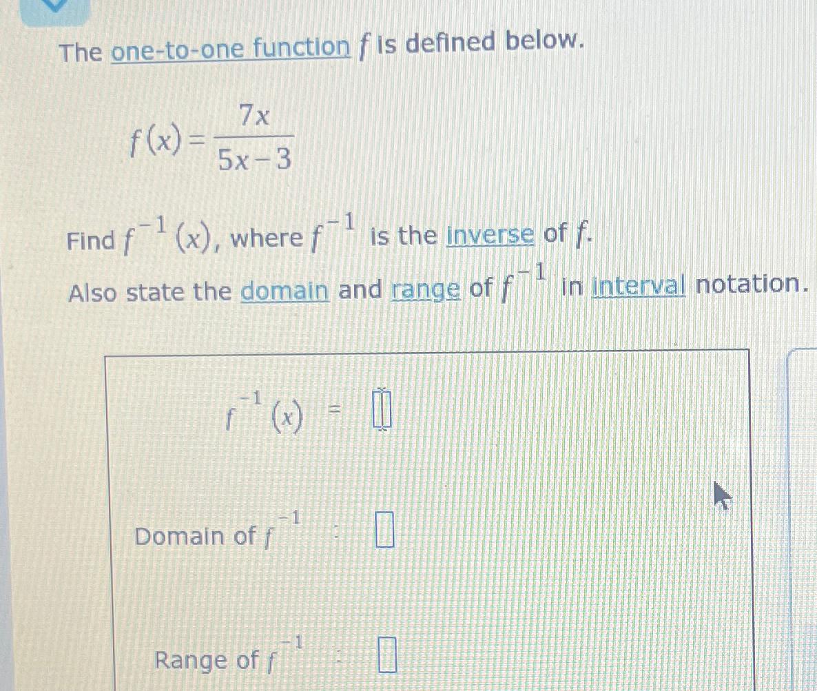 Solved The one-to-one function f ﻿is defined | Chegg.com