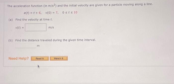 Solved The acceleration function (in m/s2) and the initial | Chegg.com