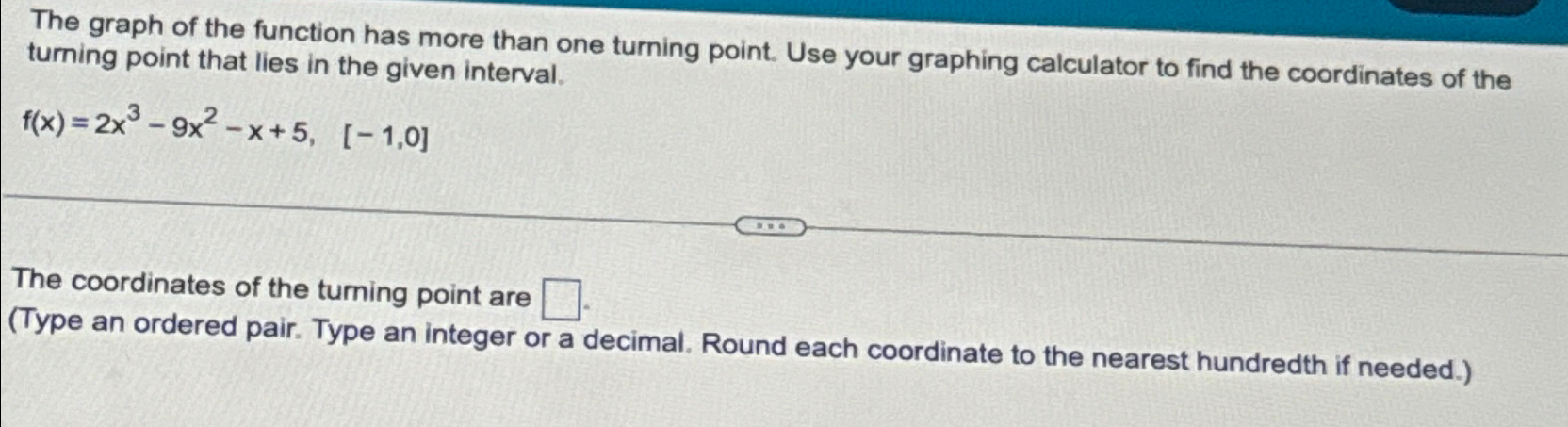 Solved The graph of the function has more than one turning | Chegg.com