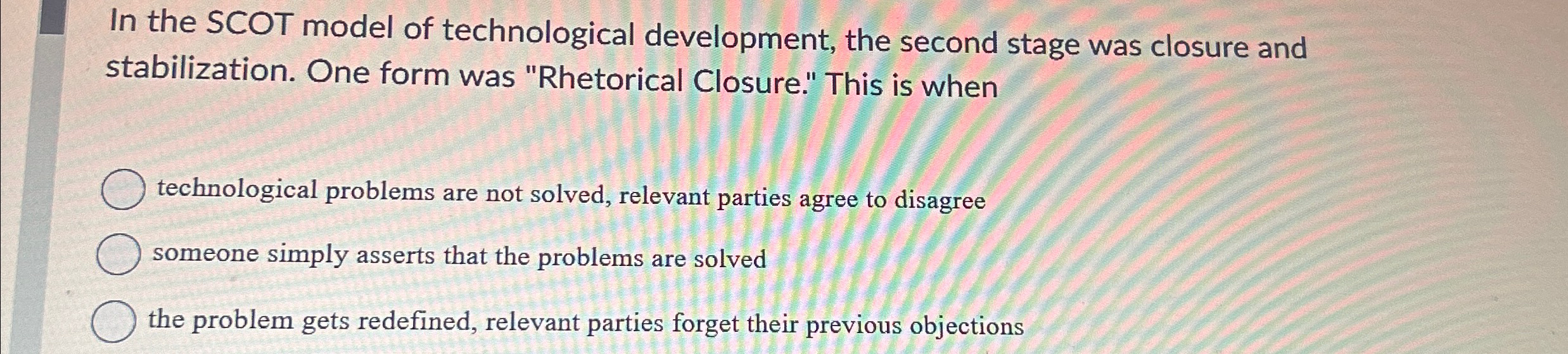 Solved In the SCOT model of technological development, the | Chegg.com