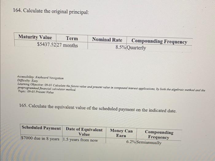 Solved 161. Calculate the equivalent value of the scheduled | Chegg.com
