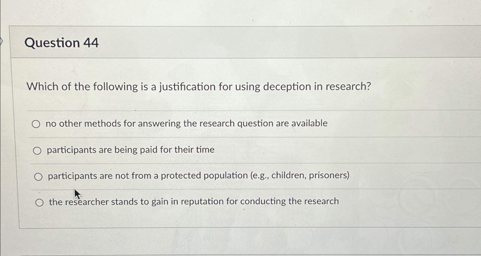 Solved Question 44Which of the following is a justification | Chegg.com