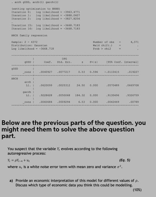 Solved arch gust, arch (1) garch (11 setting optimization to | Chegg.com