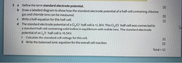 Solved 3 a Define the term standard electrode potential. [3] | Chegg.com