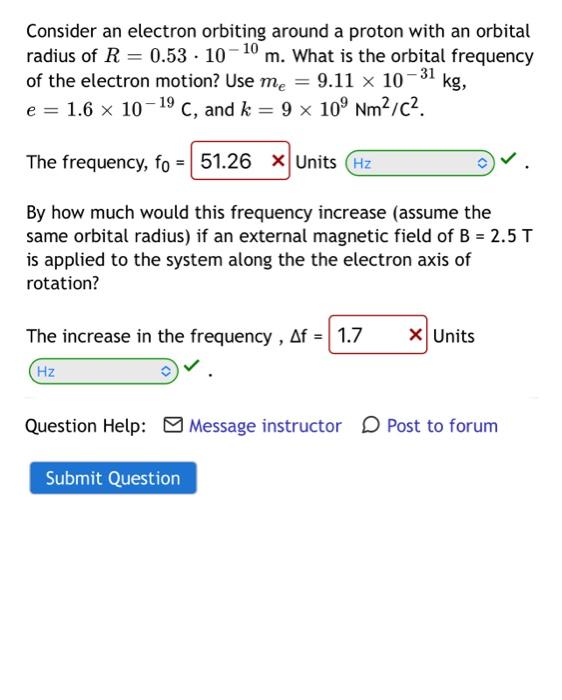 Solved Consider an electron orbiting around a proton with an | Chegg.com Solved Consider an electron orbiting around a proton with an | Chegg.com