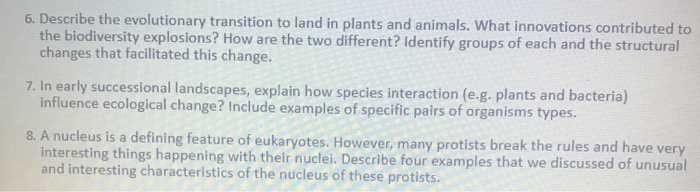 6. Describe the evolutionary transition to land in | Chegg.com