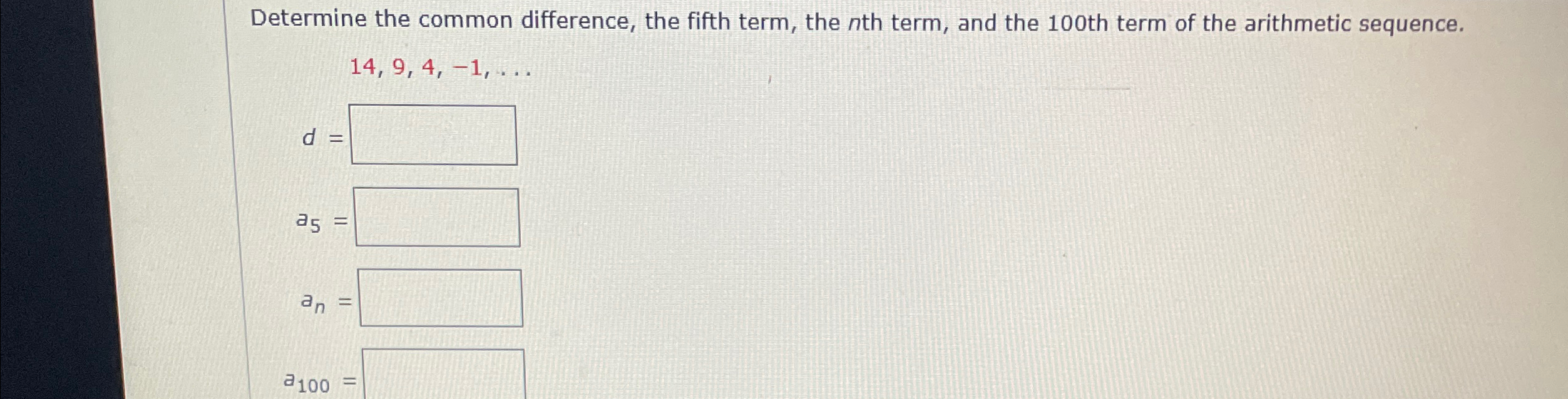 Solved Determine the common difference, the fifth term, the | Chegg.com