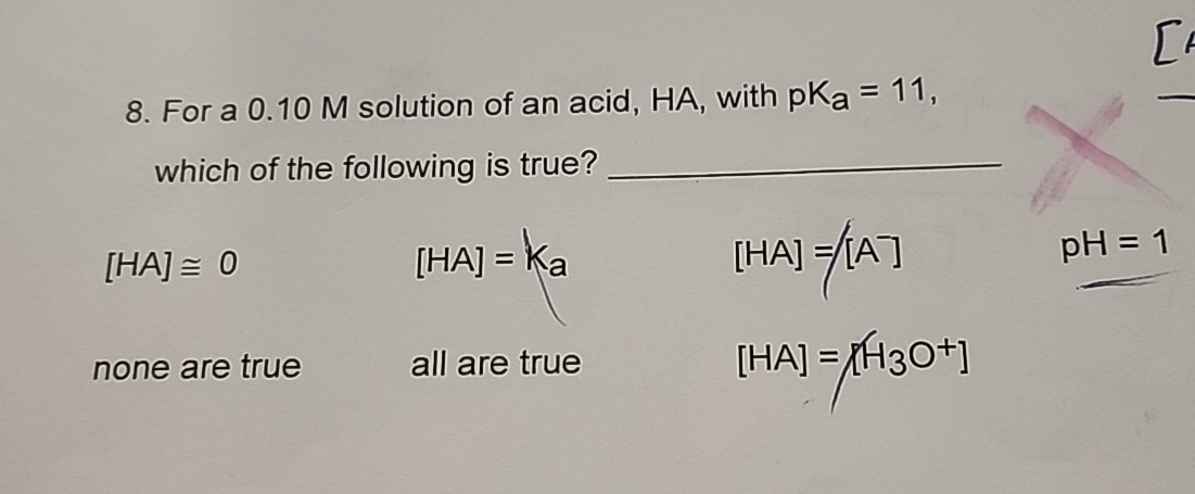 Solved For a 0.10M ﻿solution of an acid, HA, ﻿with pKa=11, | Chegg.com