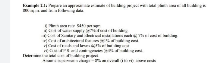 Solved Example 2.1: Prepare an approximate estimate of | Chegg.com