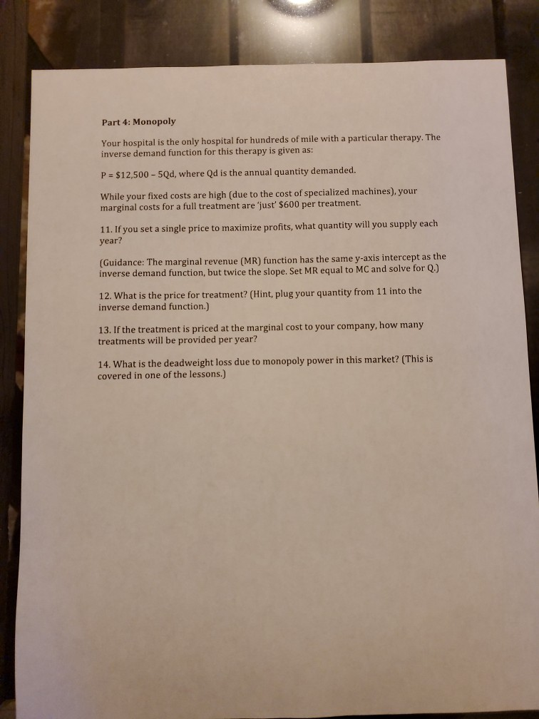 Solved Part 4: Monopoly Your hospital is the only hospital | Chegg.com