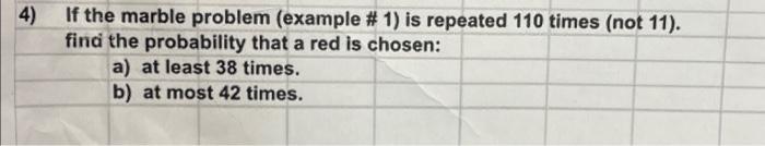 Solved 4) If the marble problem (example \# 1) is repeated | Chegg.com