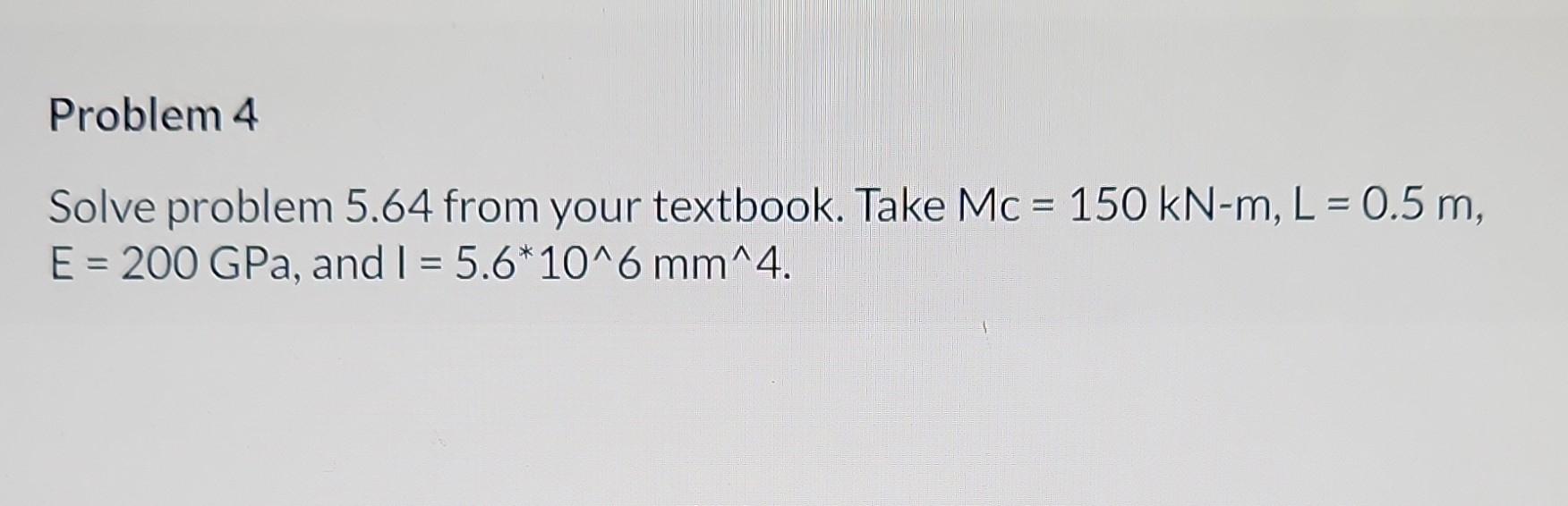 Solved Solve problem 5.64 from your textbook. Take | Chegg.com
