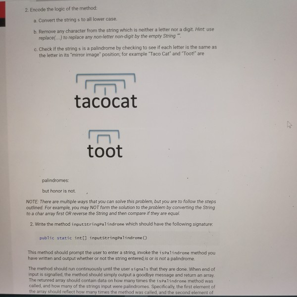 Solved Problem 6: Palindrome 15 points total individual only | Chegg.com