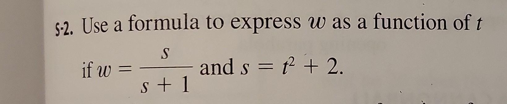 g $-2. Use a formula to express w as a function of | Chegg.com