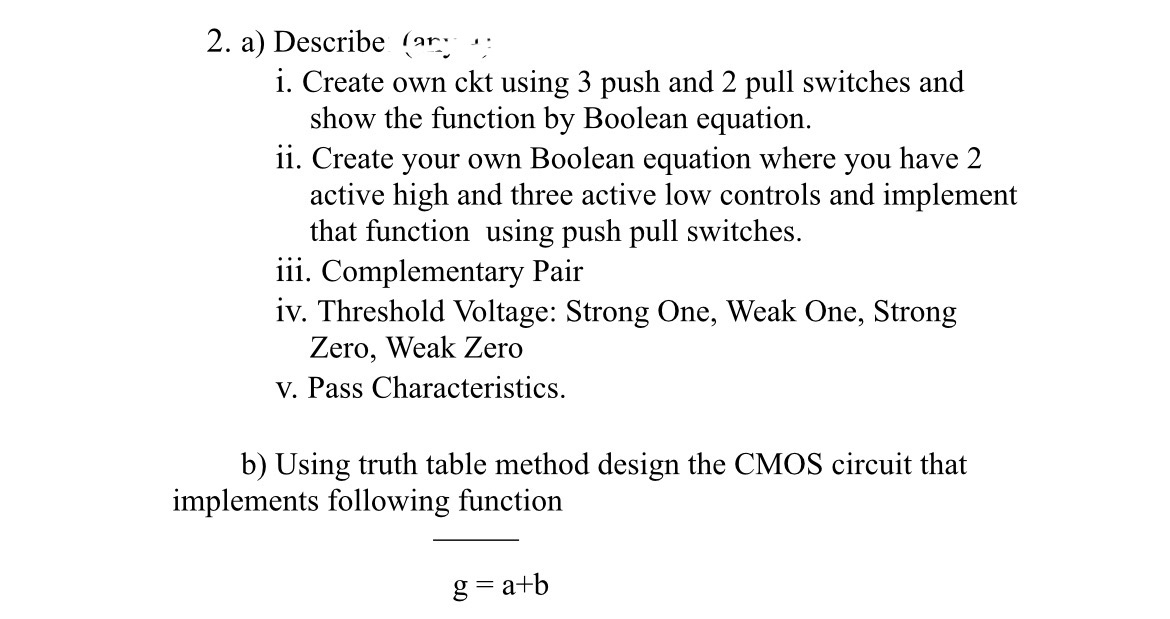 Solved a) ﻿Describe (ar: :i. ﻿Create own ckt using 3 ﻿push | Chegg.com