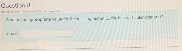 Solved Question 8 Not yet answered Points out of 10.00 Play | Chegg.com