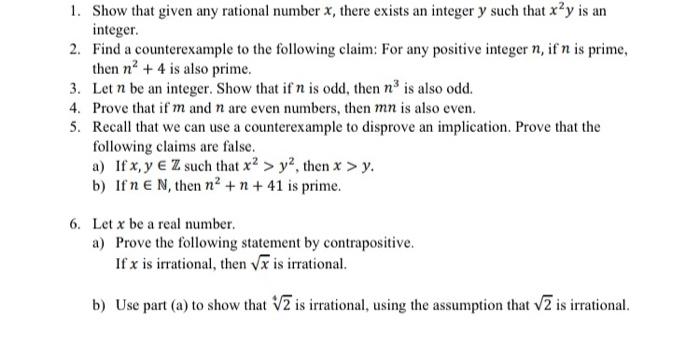 Solved 1. Show that given any rational number x, there | Chegg.com