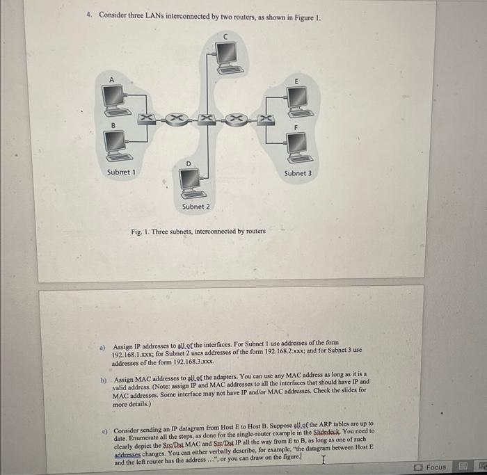 Solved 4. Consider three LANs interconnected by two routers, | Chegg.com