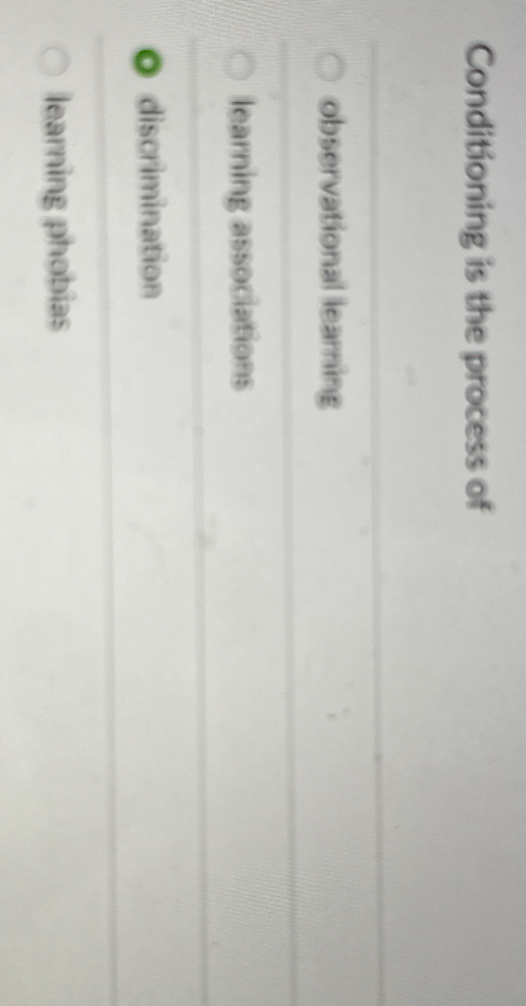 Solved Conditioning is the process ofobservational | Chegg.com
