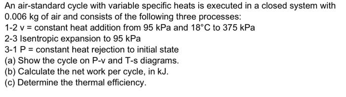Solved An air-standard cycle with variable specific heats is | Chegg.com