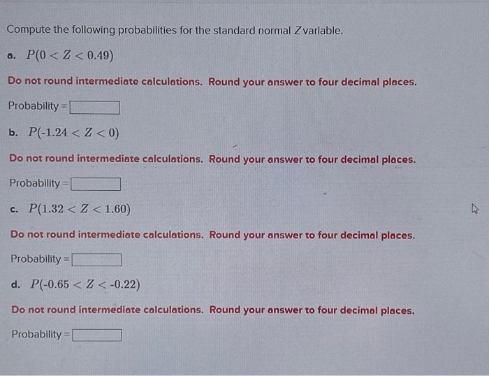 Solved Compute the following probabilities for the standard | Chegg.com