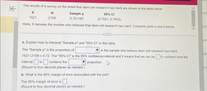 Solved K The results of a survey on the belief that stem | Chegg.com