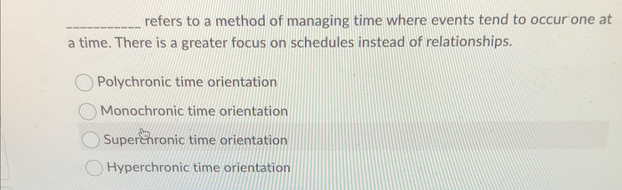 Solved refers to a method of managing time where events tend | Chegg.com