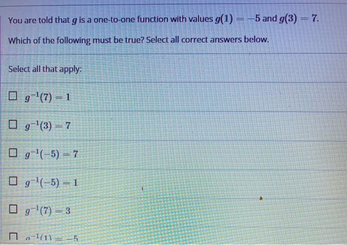 Solved you are told that g is a one-to-one function with | Chegg.com