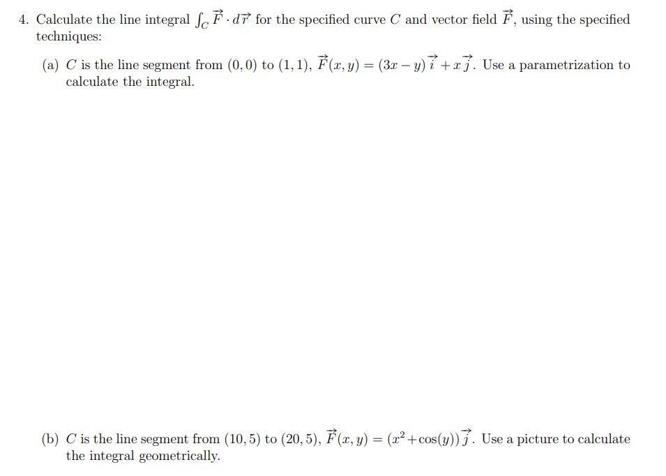 Solved Calculate the line integral ∫C﻿vec(F)*dvec(r) ﻿for | Chegg.com