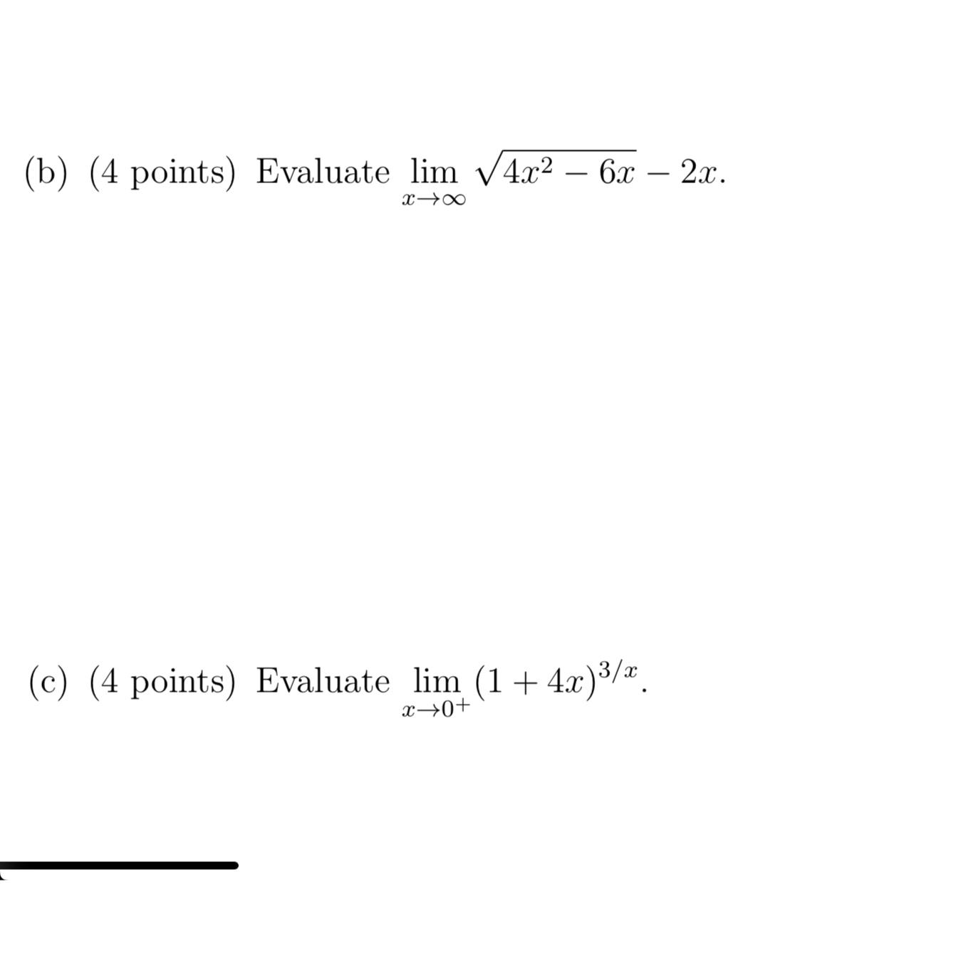 Solved Evaluate lim(x-infinity ) ﻿root (b) (4 ﻿points) | Chegg.com