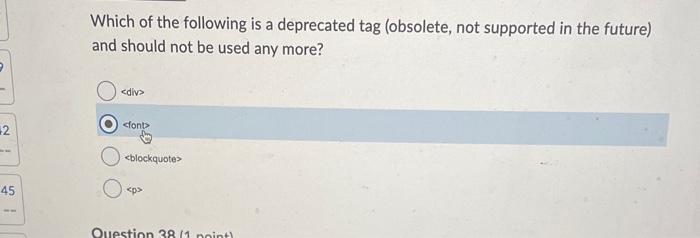 Solved Which of the following is a deprecated tag (obsolete, | Chegg.com