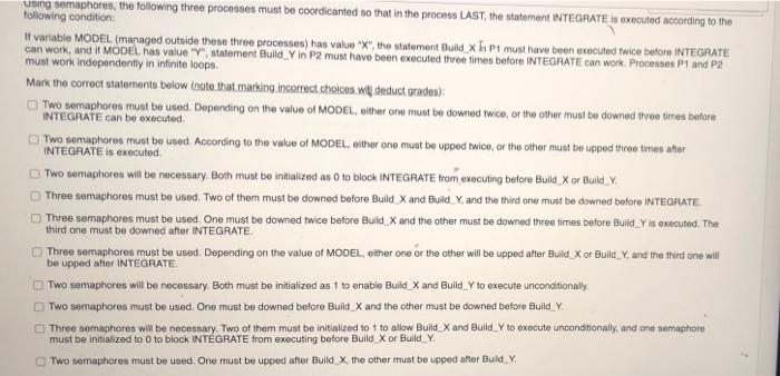 Solved using semaphores, the following three processes must | Chegg.com
