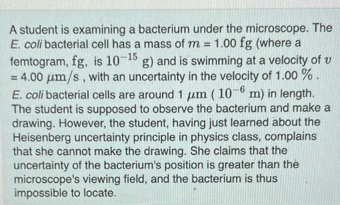 Solved A student is examining a bacterium under the | Chegg.com