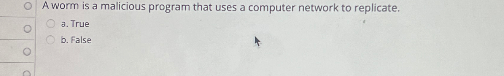 Solved A worm is a malicious program that uses a computer | Chegg.com