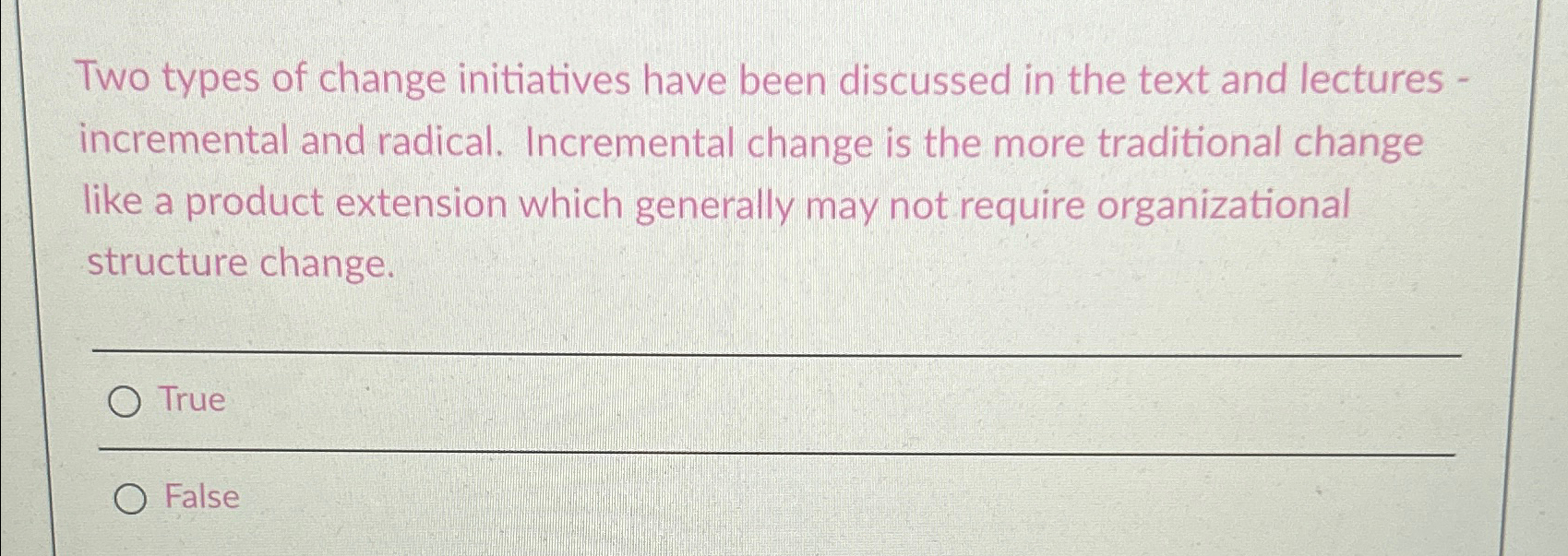 Solved Two types of change initiatives have been discussed | Chegg.com