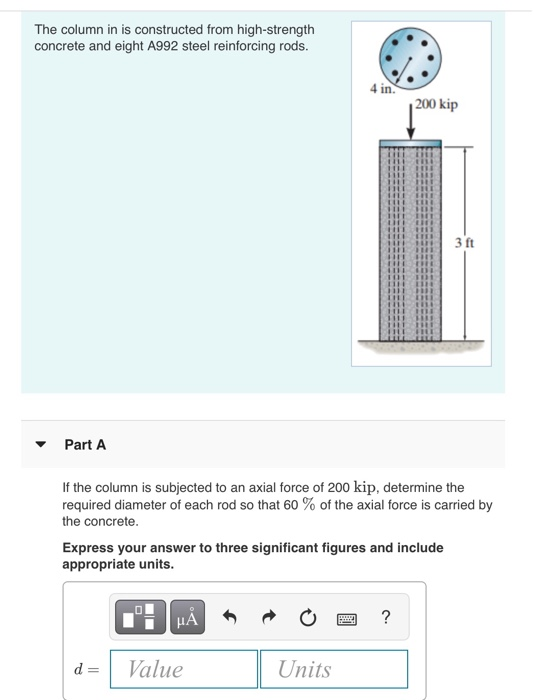 Solved The column in is constructed from high-strength | Chegg.com