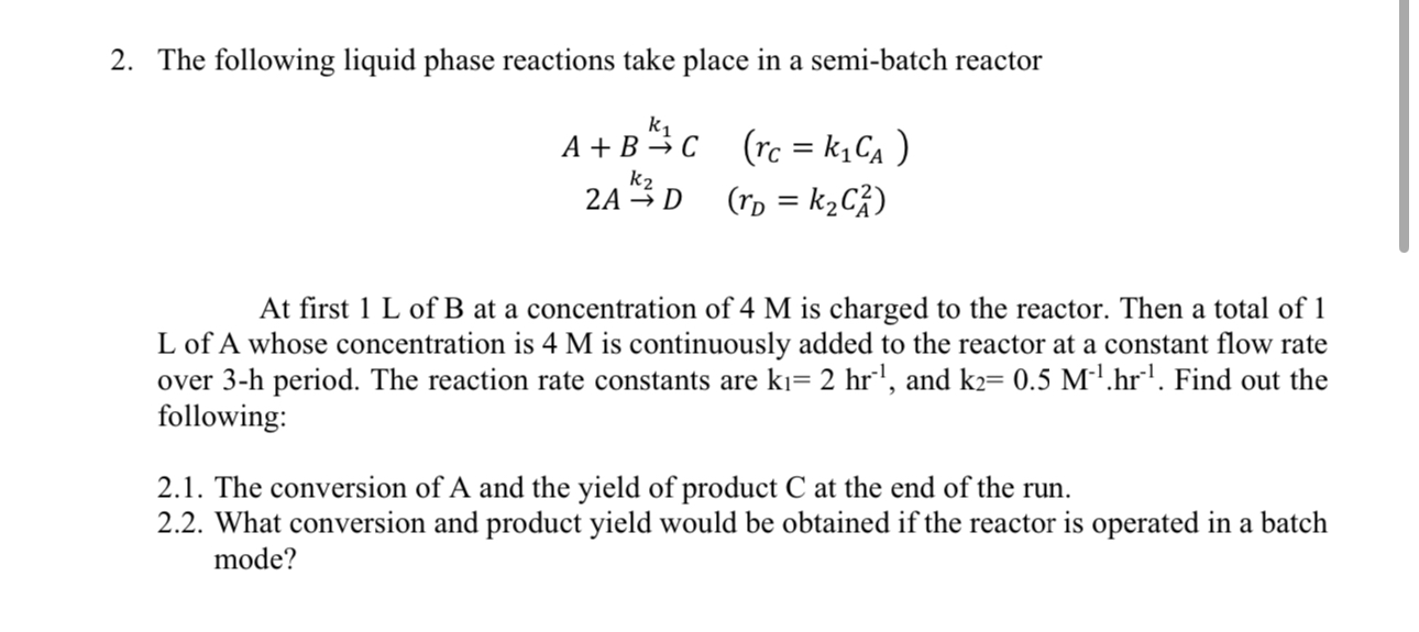 Solved The following liquid phase reactions take place in a | Chegg.com