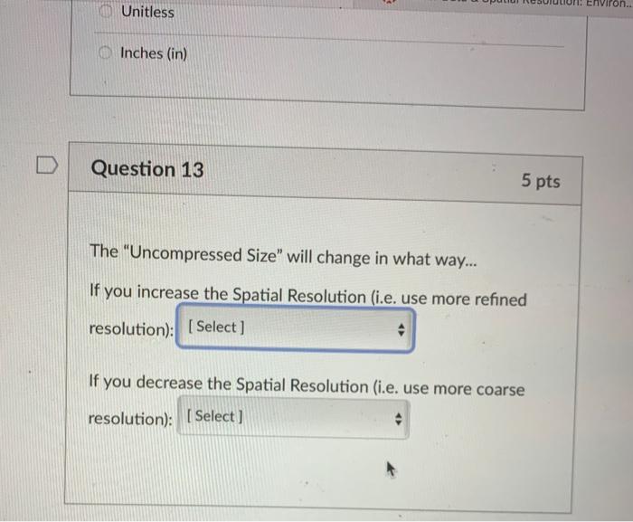 Solved Unitless Inches (in) Question 13 The "Uncompressed | Chegg.com