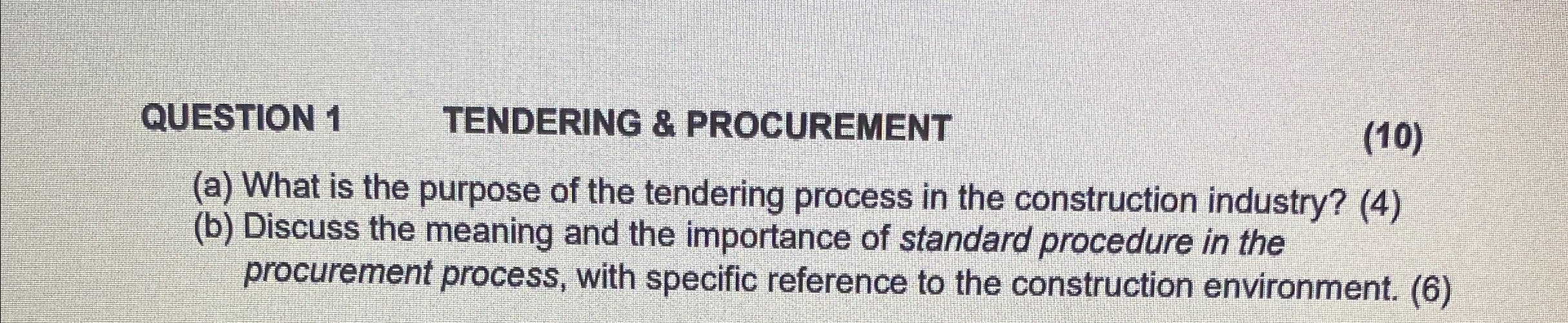 Solved QUESTION 1TENDERING & PROCUREMENT(a) ﻿What is the | Chegg.com