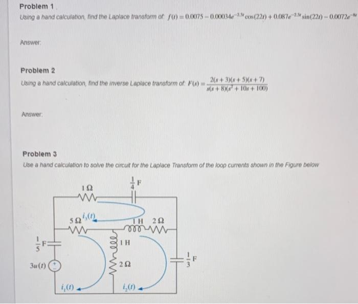 Solved Problem 1 Using a hand calculation, find the Laplace | Chegg.com