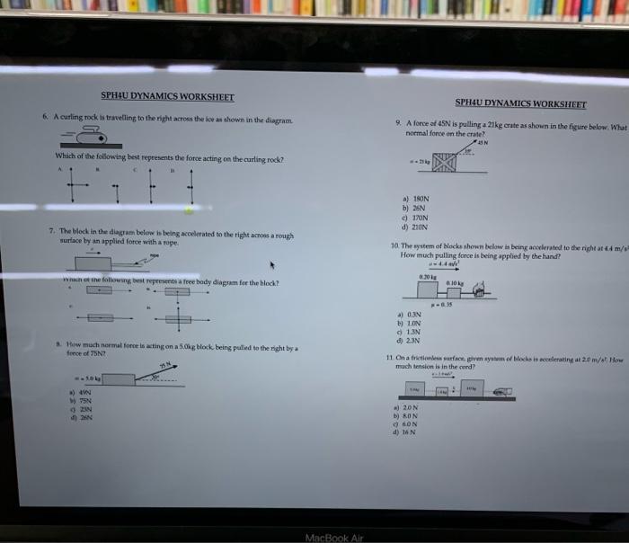 Solved SPH4U DYNAMICS WORKSHEET 6 A curling rock is | Chegg.com