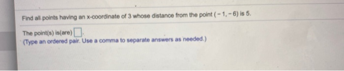 Solved Find all points having an x-coordinate of 3 whose | Chegg.com